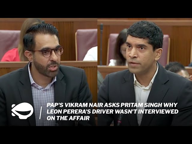 PAP's Vikram Nair asks Pritam Singh why Leon Perera's driver wasn't ...