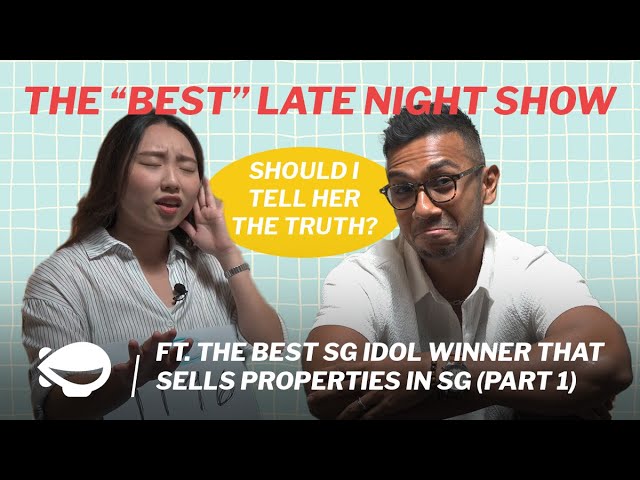 The "Best" Late Night Show ft. The Best Singapore Idol Winner Who Sell Properties in SG (Part 1 ...