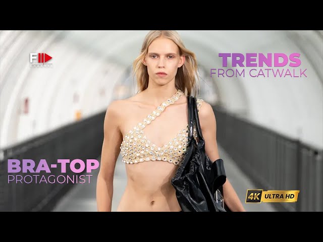 Trends from Catwalk I BRA-TOP PROTAGONIST I Spring Summer 2024 - Fashion Channel Chronicle | Nestia