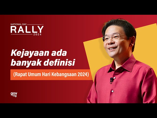 Kejayaan ada banyak definisi (Rapat Umum Hari Kebangsaan 2024) | Nestia