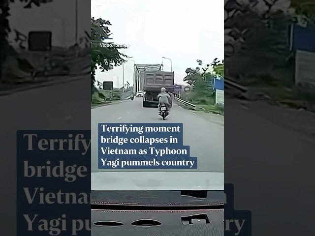 Terrifying moment bridge collapses in Vietnam as Typhoon Yagi pummels ...