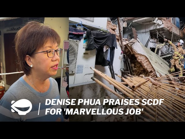 Denise Phua praises SCDF for 'marvellous job' after rescue at collapsed ...