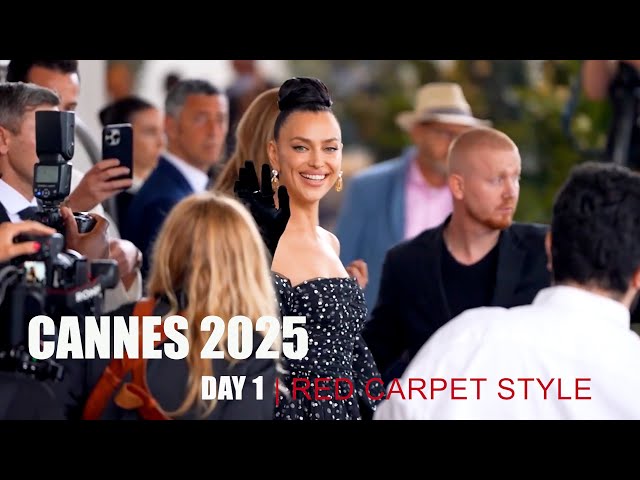 DAY 1 | CANNES FILM FESTIVAL 2025 Red Carpet Style - 4K | Nestia