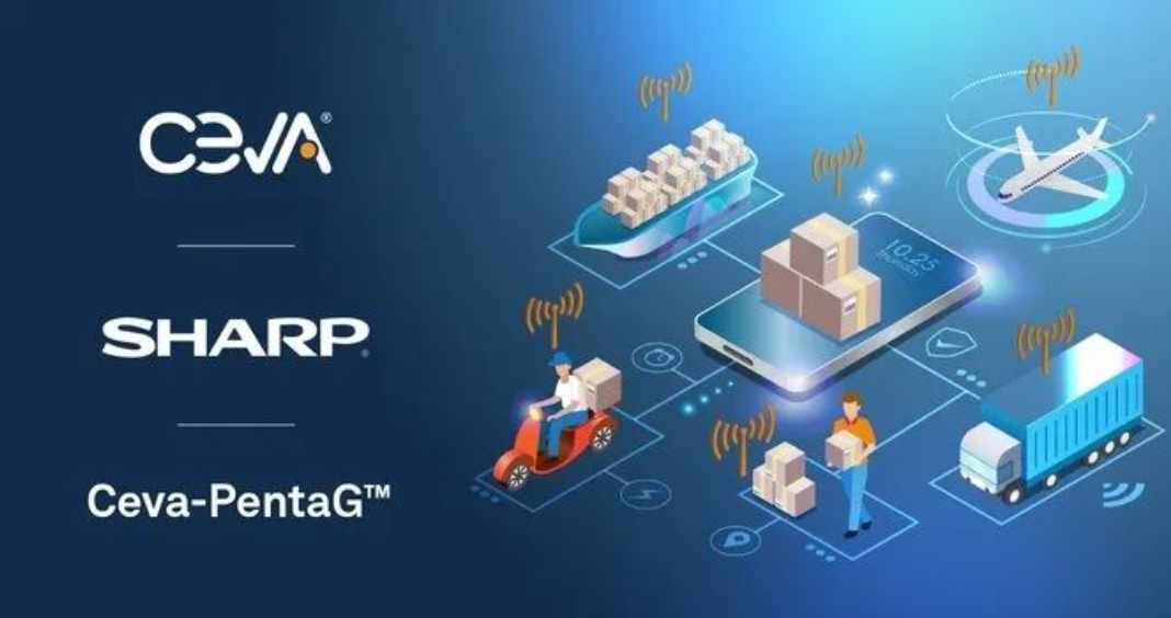 Ceva与夏普合作开发“超越5G”物联网终端 | Nestia
